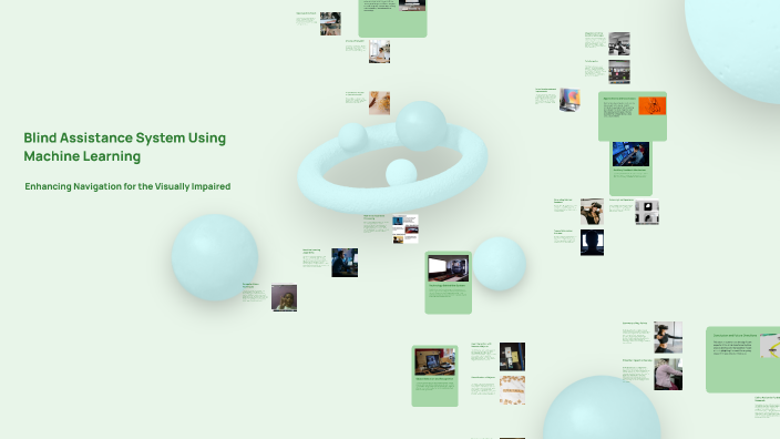 Blind Assistance System Using Machine Learning by Deepa Patil on Prezi