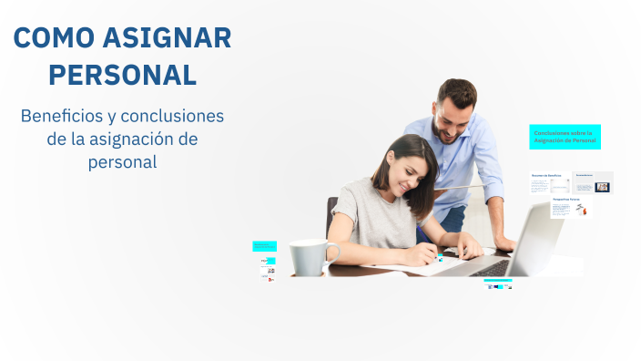 COMO ASIGNAR PERSONAL by elizabeth sanchez on Prezi