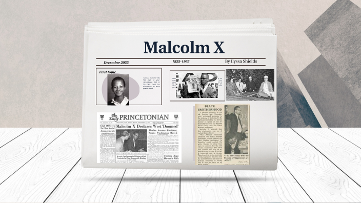 Malcolm X by ilyssa shields on Prezi