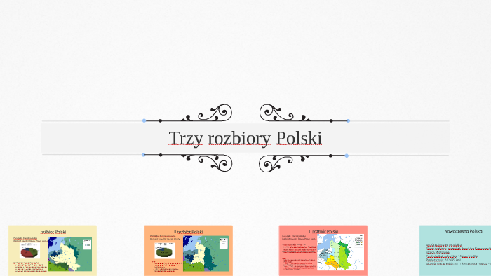 Trzy rozbiory Polski by JIHEUN HAN on Prezi
