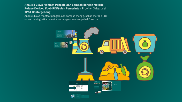 Analisis Biaya Manfaat Pengelolaan Sampah dengan Metode Refuse Derived ...