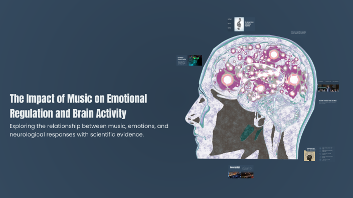 The Impact of Music on Emotional Regulation and Brain Activity by ...