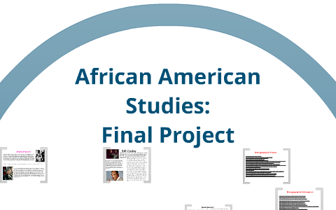African American Studies Final Project by Alexis Barnes on Prezi