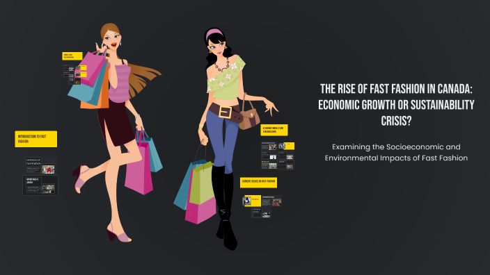 The Rise of Fast Fashion in Canada: Economic Growth or Sustainability ...