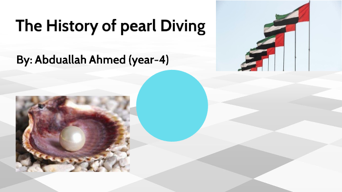 History of pearl diving by aisha farah on Prezi