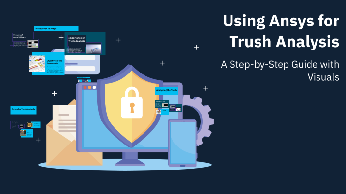 Using Ansys for Trush Analysis by Samir Giri on Prezi