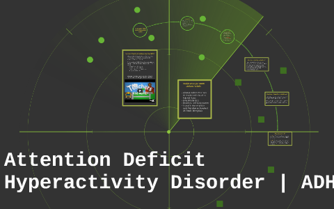 Attention Deficit Hyperactivity Disorder | ADHD by Nick Verrillo on Prezi