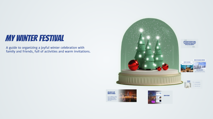 My Winter Festival by adam badr on Prezi