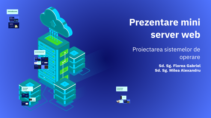 Prezentare mini server web by Gabriel Florea on Prezi
