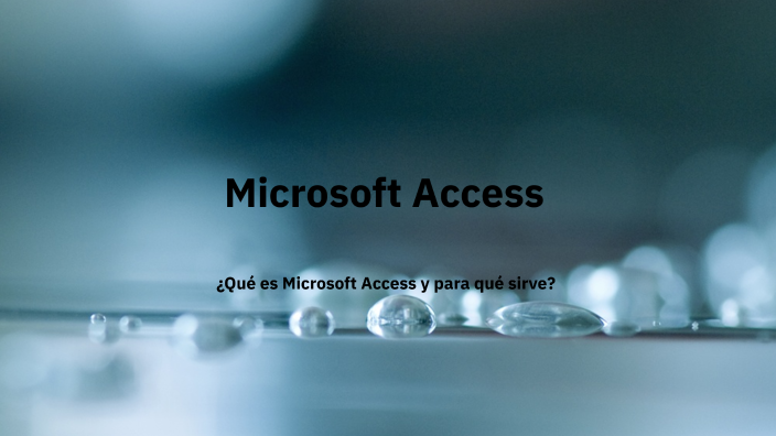 Introducción a Microsoft Access by Leonardo Caranton on Prezi
