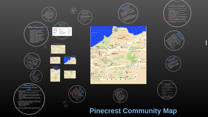 Pinecrest Community Map by Maegan Gordon on Prezi