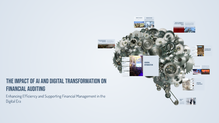 The Impact of AI and Digital Transformation on Financial Auditing by ...