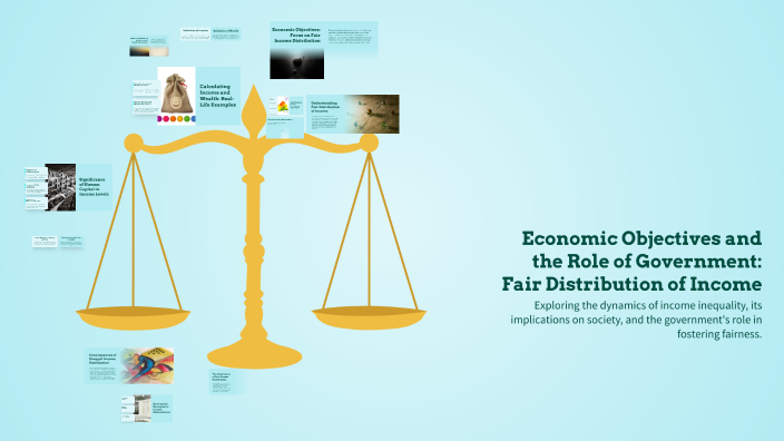 Economic Objectives and the Role of Government: Fair Distribution of ...