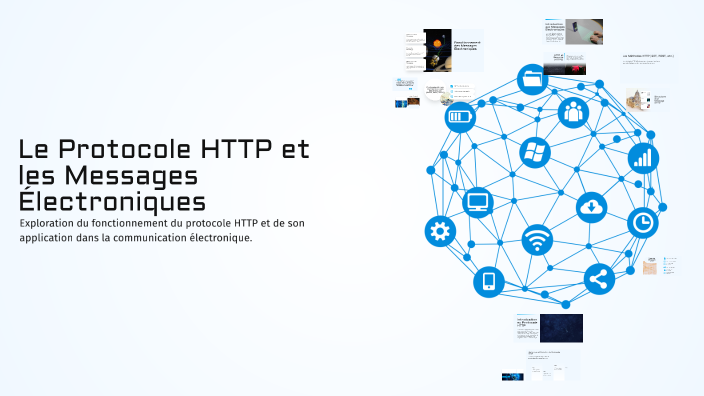 Le Protocole HTTP et les Messages Électroniques by Ines Mes on Prezi