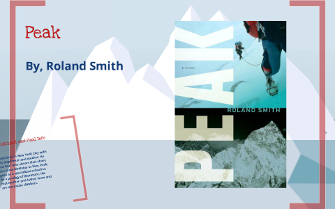 Peak Roland Smith by Carter Benton on Prezi