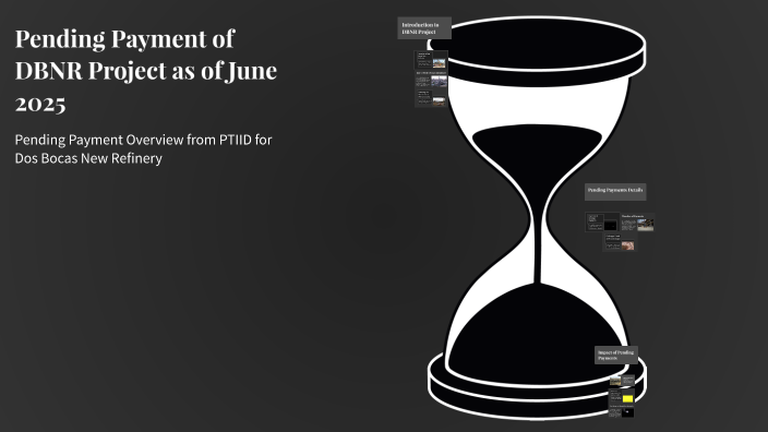 Pending Payment of DBNR Project as of June 2025 by Javier Navarro on Prezi