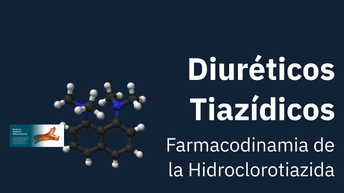 Diuréticos Tiazídicos by Evelyn Salazar on Prezi