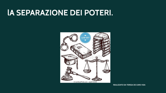 La Divisione dei poteri by TERESA DE CARO on Prezi