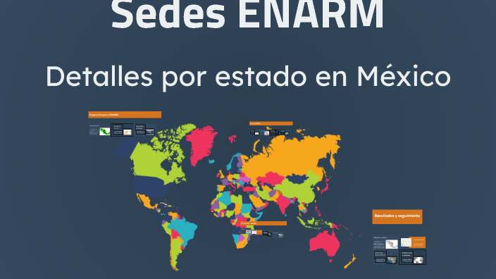 Sedes ENARM by antonio casillas on Prezi