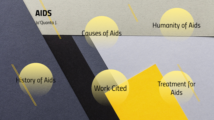 Jason.. aids by JA`QUANTA JASON on Prezi