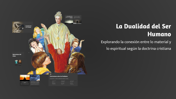La Dualidad del Ser Humano by Edith Muñoz Concha on Prezi
