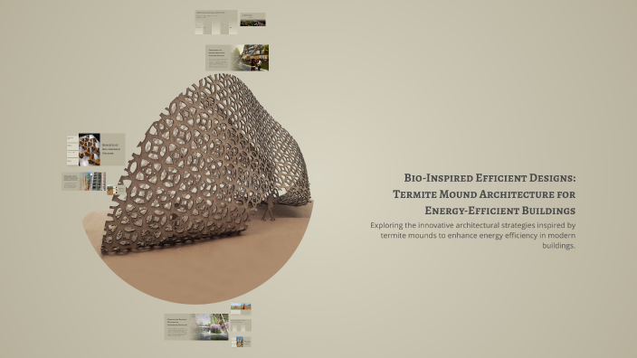 Bio-Inspired Efficient Designs: Termite Mound Architecture for Energy ...