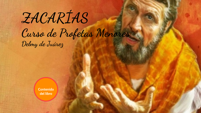 ZACARÍAS by Delmy Hernandez on Prezi