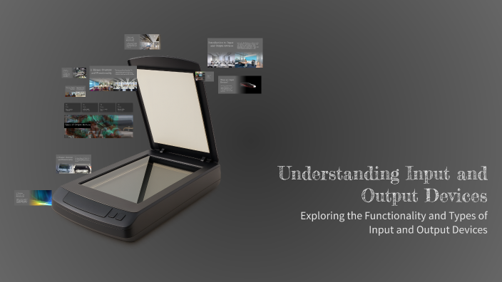 Understanding Input and Output Devices by Aram Gyurjinyan on Prezi