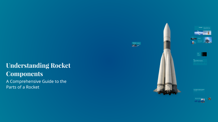 Understanding Rocket Components by Liam Mcnutt on Prezi