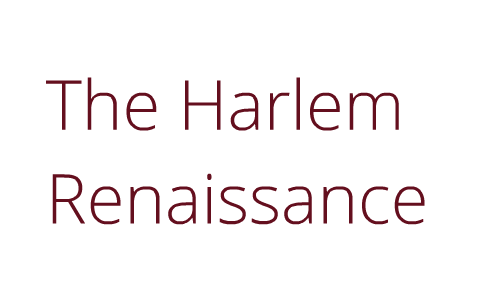 The Harlem Renaissance by Paige Rankin on Prezi