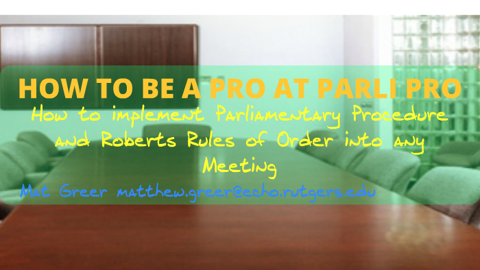How to be a Pro at Parli Pro by Mat Greer on Prezi