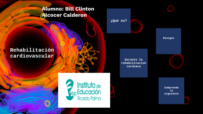 rehabilitación cardiovascular by Bill Clinton Calderón Alcocer on Prezi