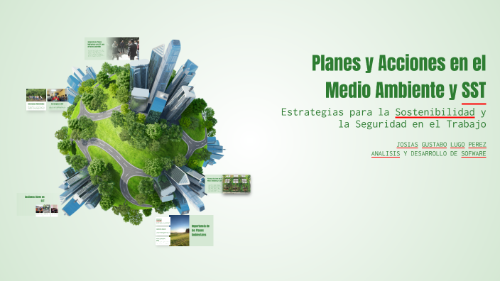 Planes y Acciones en el Medio Ambiente y SST by emilly rivera on Prezi