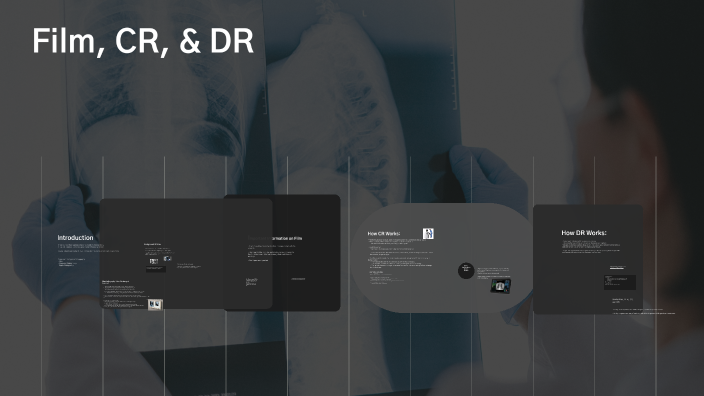 Film, CR, & DR by Elli Carney on Prezi
