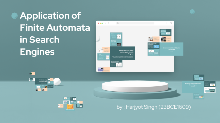 Application of Finite Automata in Search Engines by Harjyot Singh on Prezi