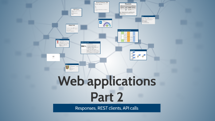 Lesson 12. Web apps. API calls. Practice by on Prezi