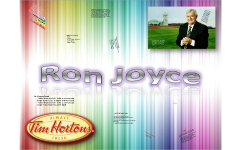 Entrepreneurship - Ron Joyce by Kiren Mann on Prezi