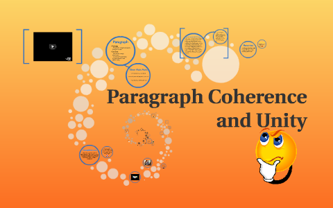 Paragraph Coherence and Unity by Touger Yang on Prezi
