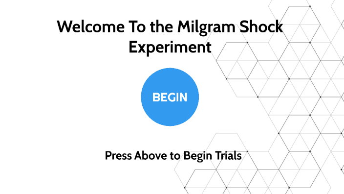 Milgram Shock Experiment by Adam Anulewicz on Prezi