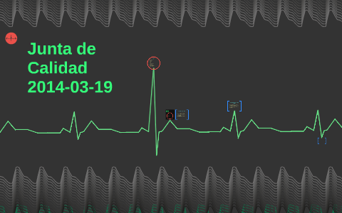 Junta de Calidad by on Prezi
