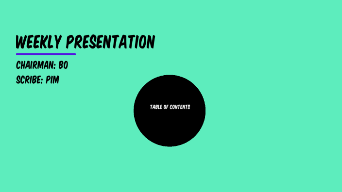 Weekly presentation by on Prezi