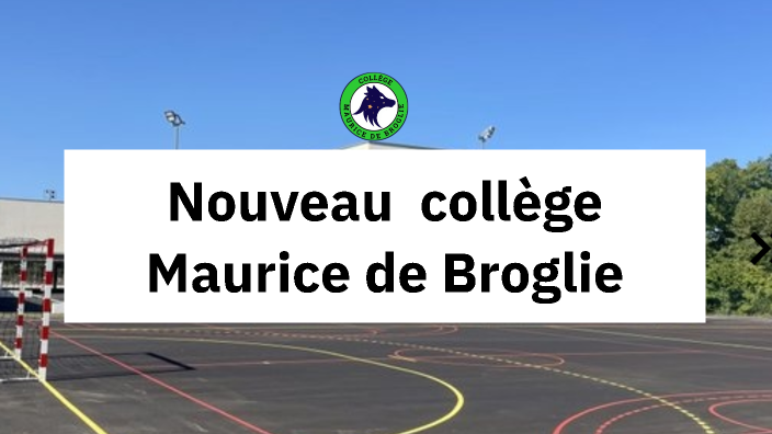 Nouveau collège Maurice de Broglie by florence bourget-samson on Prezi