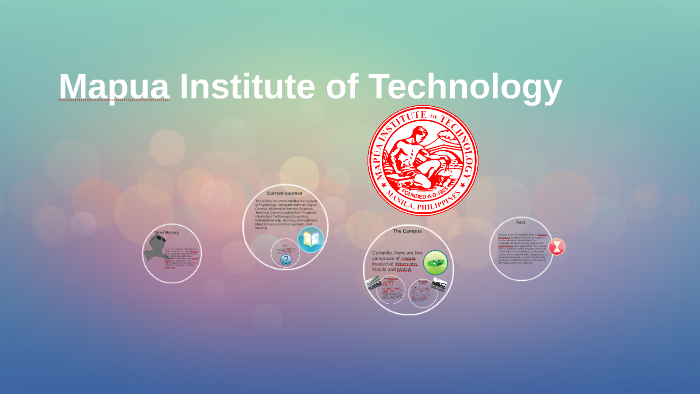 Mapua Institute of Technology by Stephen Comia on Prezi