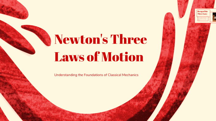 Newton's Three Laws of Motion by Terrell Johnson on Prezi