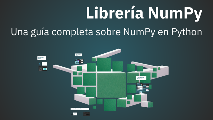 Librería NumPy by Alejandro Cruz Javier on Prezi