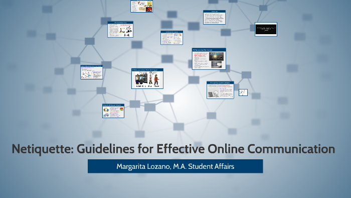 Netiquette: Best Practices for Online Communication by on Prezi