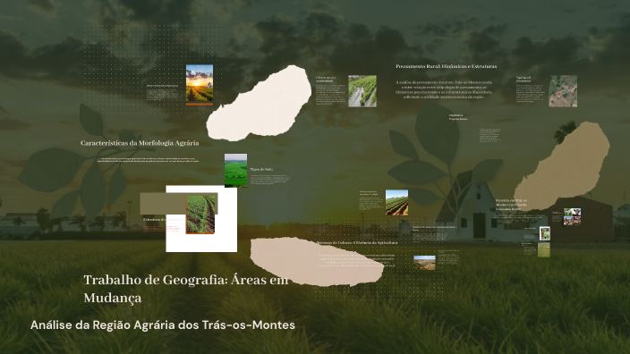 Trabalho de Geografia: Áreas em Mudança by Jose Antunes on Prezi
