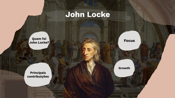 John Locke by Arthur da Rosa on Prezi