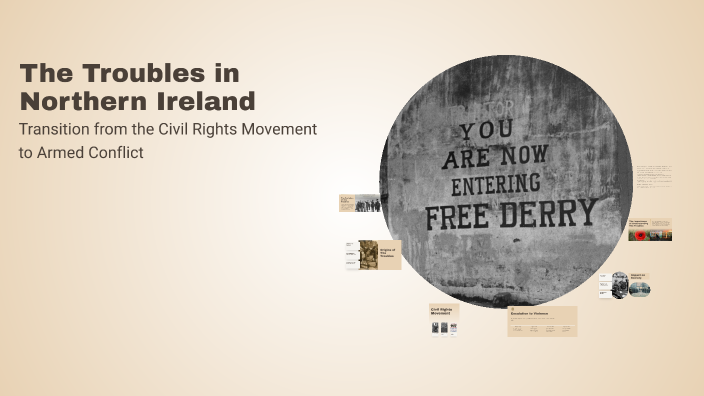 The Troubles in Northern Ireland by Steven McCrosky on Prezi