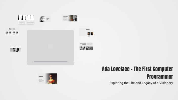 Ada Lovelace - The First Computer Programmer by а а on Prezi